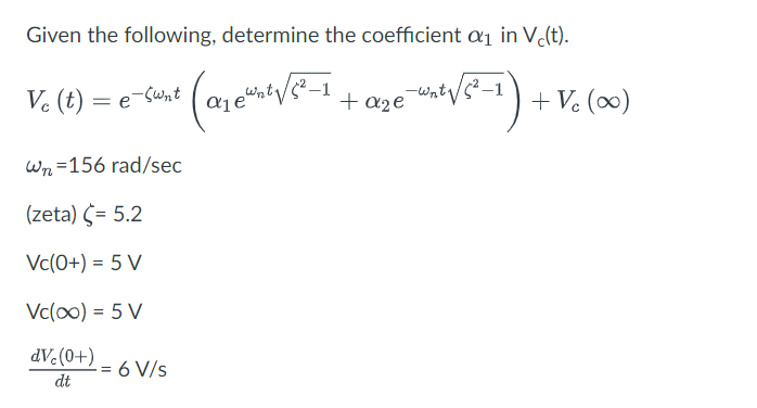 Solved Given the following, determine the coefficient α1 in | Chegg.com