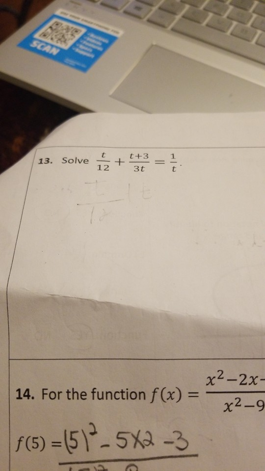 Solved SCAN 1 t+3 13. Solve t 12 3t x2-2x- 14. For the | Chegg.com
