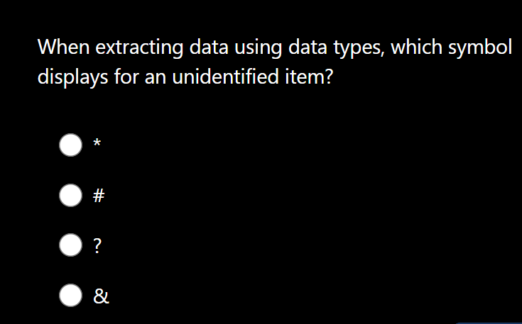 Solved When extracting data using data types, which | Chegg.com