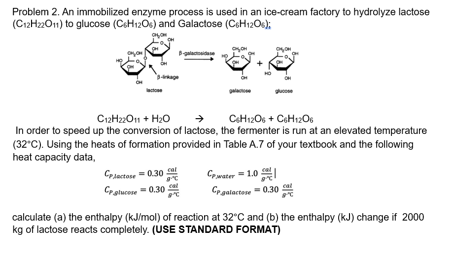 Solved An immobilized enzyme process is used in an ice-cream | Chegg.com