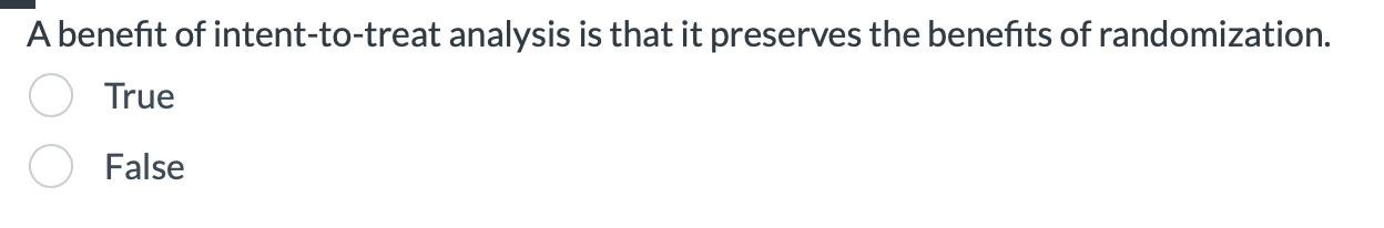 Solved A benefit of intent-to-treat analysis is that it | Chegg.com