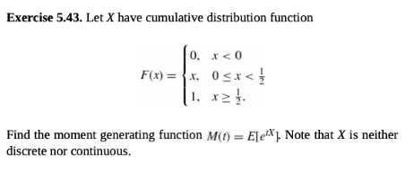 Solved Exercise 5.43. Let X have cumulative distribution | Chegg.com