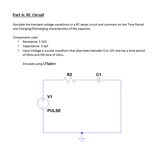Solved Part A: RC Circuit Simulate the transient voltage | Chegg.com