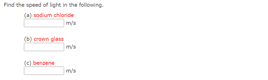 Solved Find the speed of light in the following. (a) sodium | Chegg.com