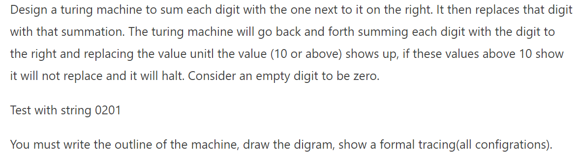 Solved Design a turing machine to sum each digit with the | Chegg.com