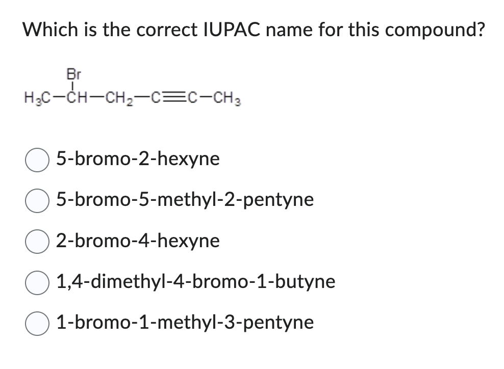 Solved Which is the correct IUPAC name for this compound? | Chegg.com