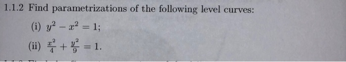 Solved 1.1.2 Find parametrizations of the following level | Chegg.com