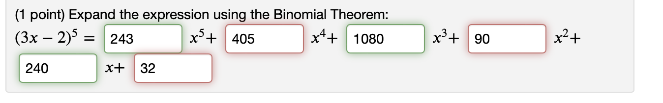 Solved (1 point) Expand the expression using the Binomial | Chegg.com