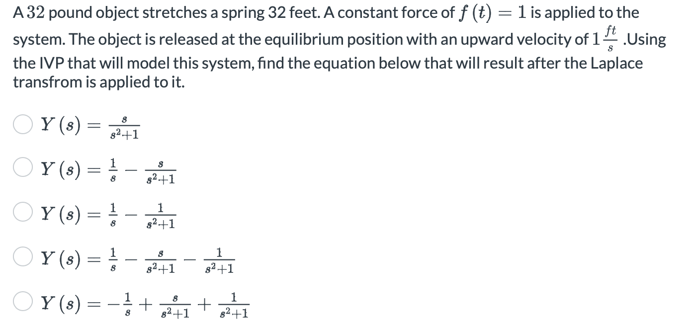Solved A 32 pound object stretches a spring 32 feet. A | Chegg.com