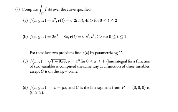 Solved (3) Compute ſe f ds over the curve specified. (a) | Chegg.com