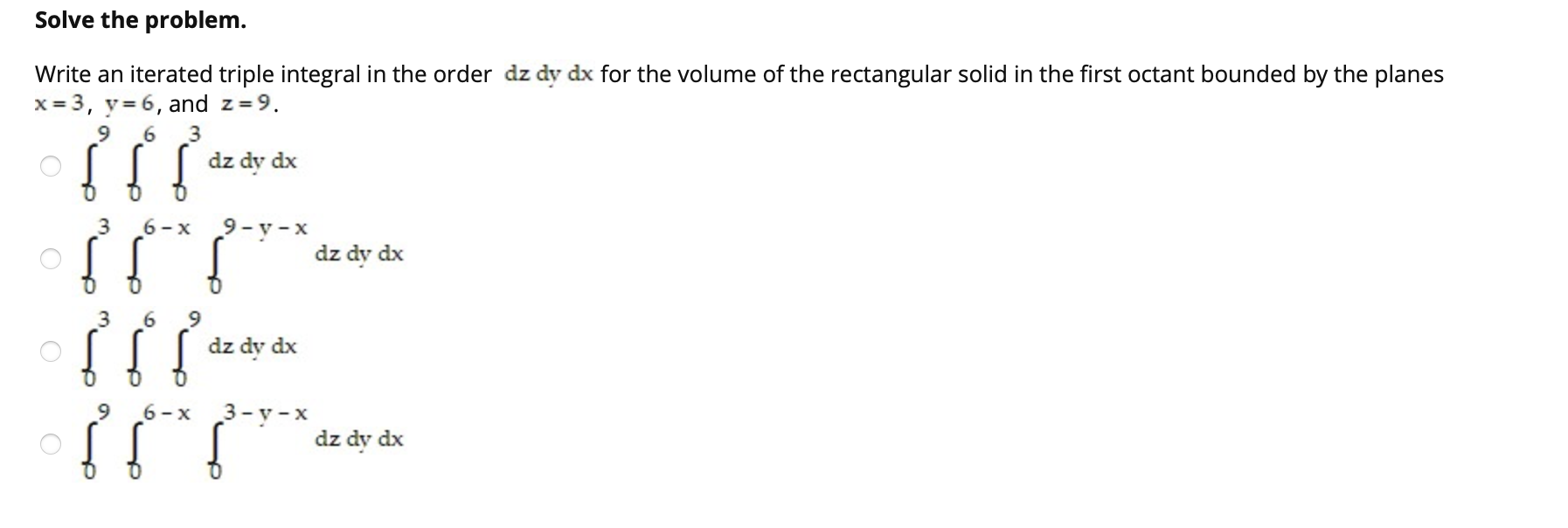Solved Solve the problem. Write an iterated triple integral | Chegg.com
