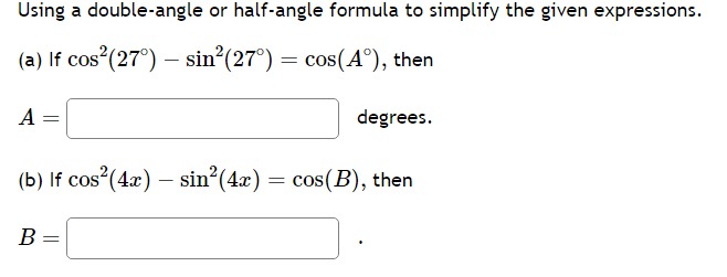 Solved Using a double-angle or half-angle formula to | Chegg.com