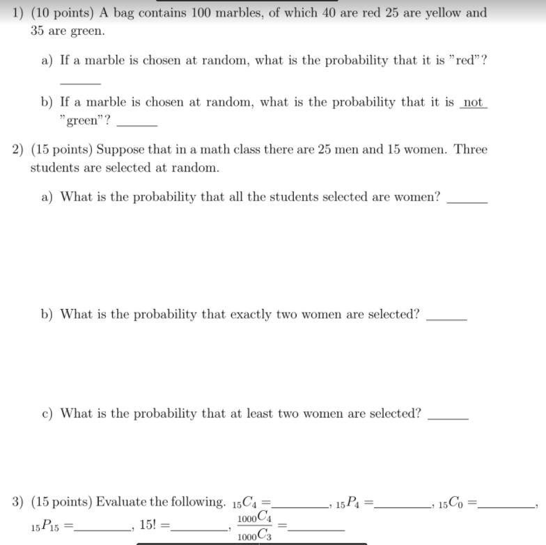 Solved 1) (10 points) A bag contains 100 marbles, of which | Chegg.com