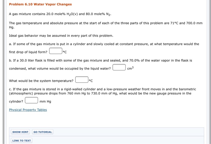 Solved Problem 6.10 Water Vapor Changes A gas mixture | Chegg.com