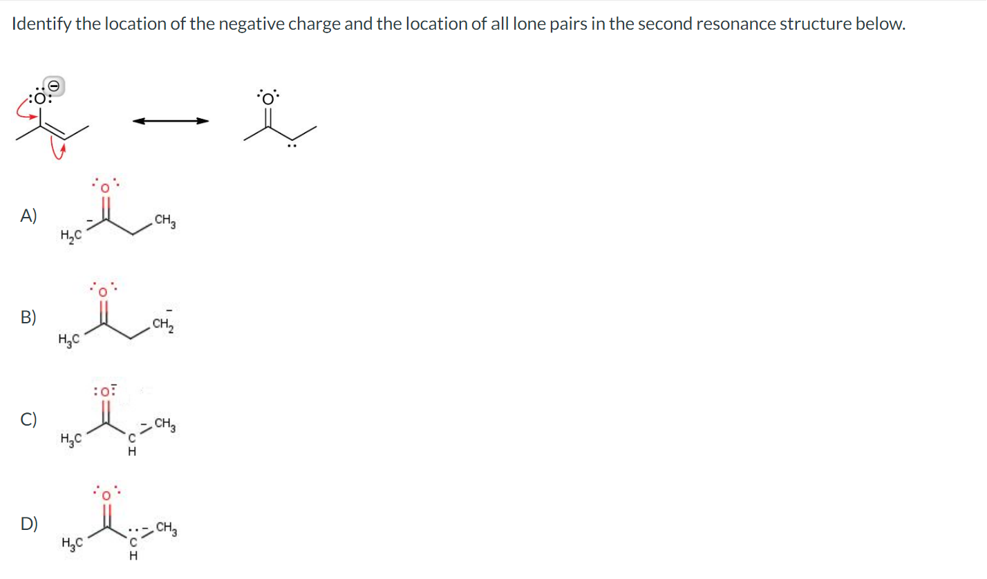 Solved Identify the location of the negative charge and the | Chegg.com