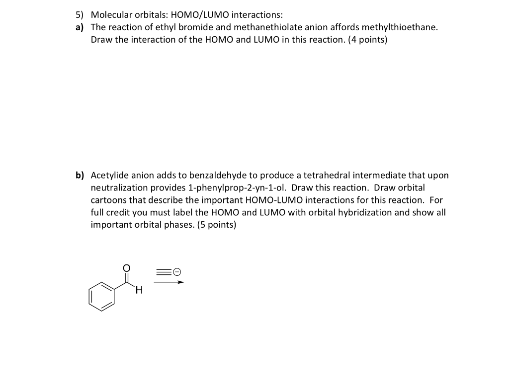 Solved Molecular orbitals: HOMO/LUMO interactions: a) The | Chegg.com