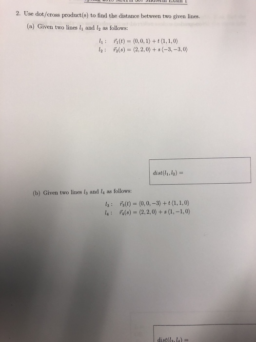 Solved 2. Use dot/cross product(s) to find the distance | Chegg.com