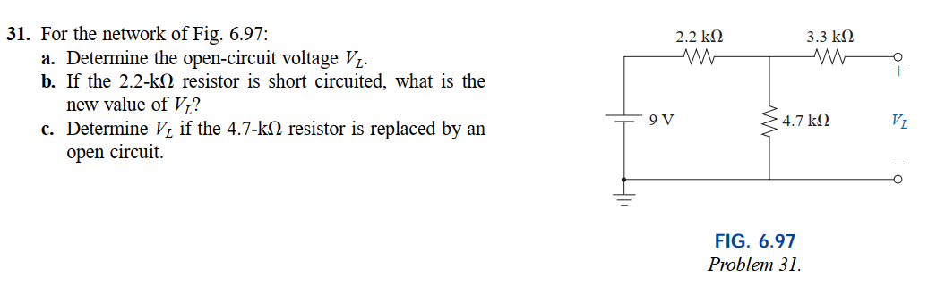 Solved 31. For the network of Fig. 6.97: a. Determine the | Chegg.com