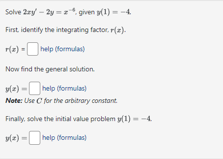 Solved Solve 2xy′−2y=x−6, given y(1)=−4 First, identify the | Chegg.com
