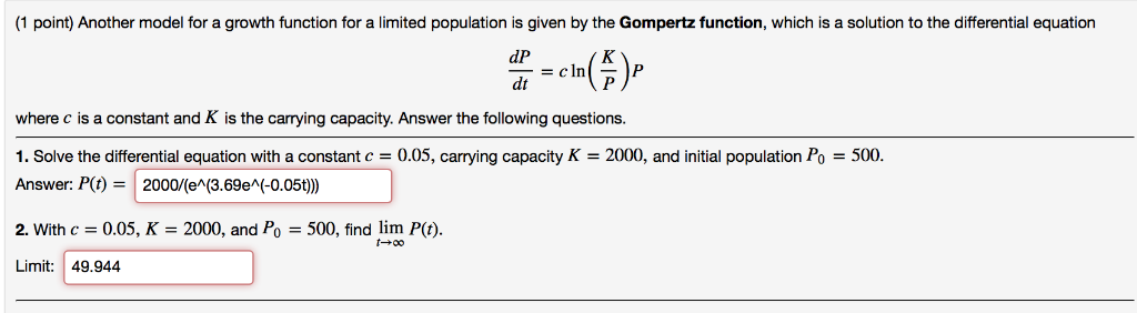 Solved Another model for a growth function for a limited | Chegg.com