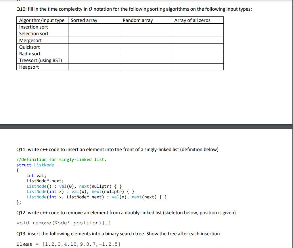 Solved Q10: fill in the time complexity in O notation for | Chegg.com
