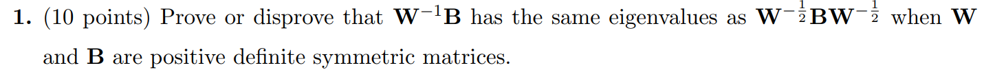 Solved (10 ﻿points) ﻿Prove or ﻿disprove that W-1B ﻿has the | Chegg.com