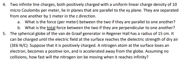 Solved 4. Two infinite line charges, both positively charged | Chegg.com