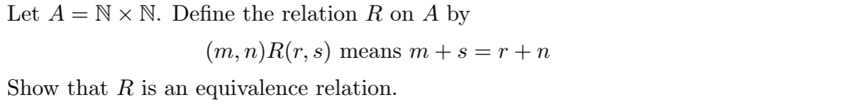 Solved Let A = N * N. Define the relation R on A by (m, | Chegg.com