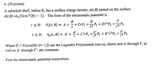 Solved 4. (20 points) A spherical shell, radius R, has a | Chegg.com