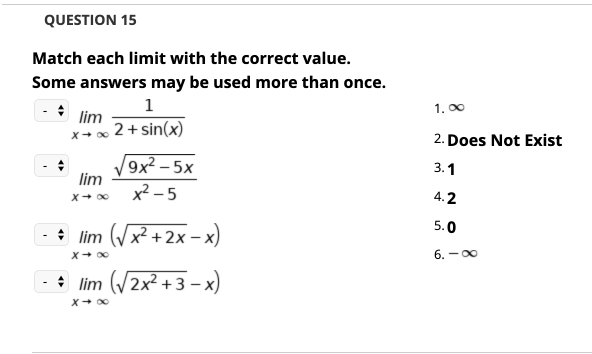 Solved QUESTION 15 Match each limit with the correct value. | Chegg.com