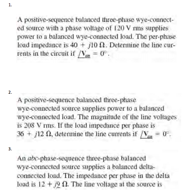 Solved A positive-sequence balanced three-phase wye-connect- | Chegg.com