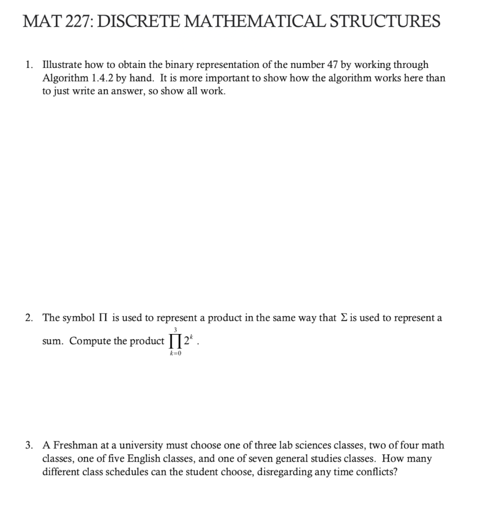 Solved MAT 227: DISCRETE MATHEMATICAL STRUCTURES 1. | Chegg.com