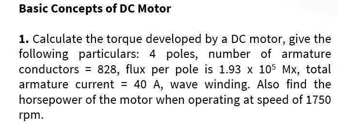 Solved Basic Concepts of DC Motor 1. Calculate the torque | Chegg.com