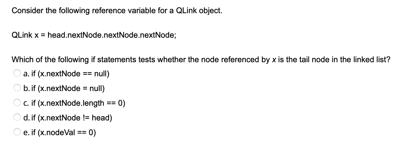 Solved Consider the following reference variable for a QLink | Chegg.com