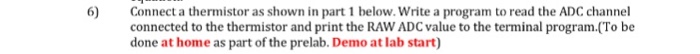 Solved 6) Connect a thermistor as shown in part 1 below. | Chegg.com