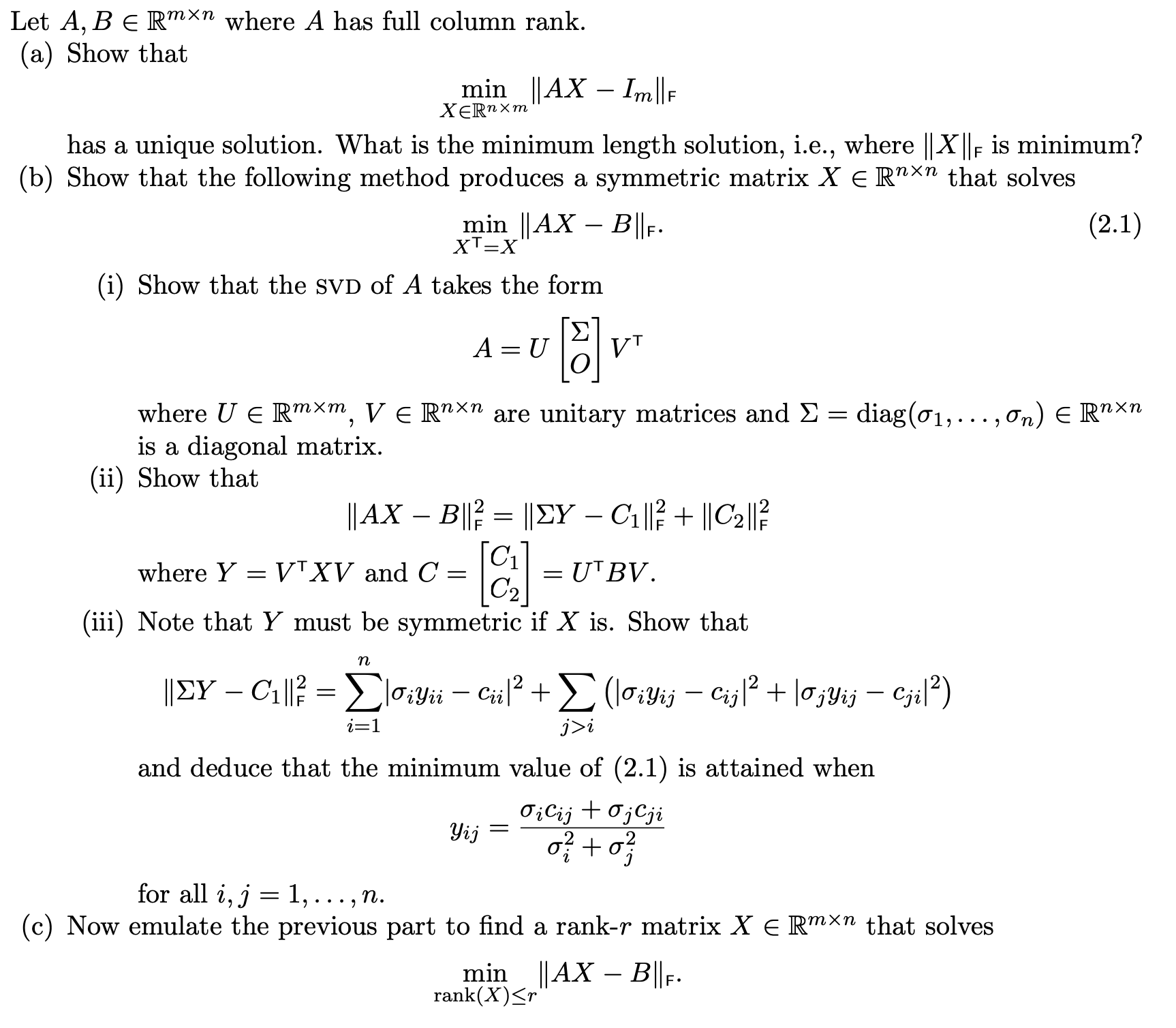 Solved Let A,B∈Rm×n where A has full column rank. (a) Show | Chegg.com
