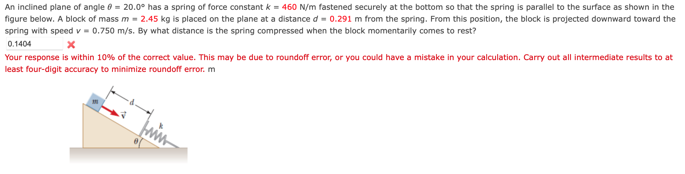 Solved An inclined plane of angle e = 20.0° has a spring of | Chegg.com
