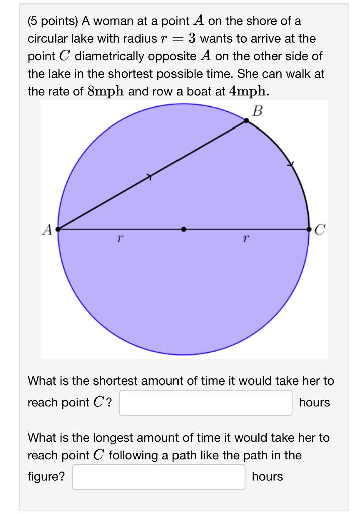 Solved (5 points) A woman at a point A on the shore of a | Chegg.com
