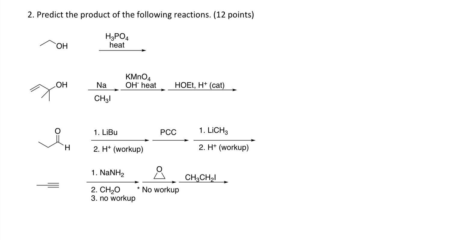 Solved 2 Predict The Product Of The Following Reactions
