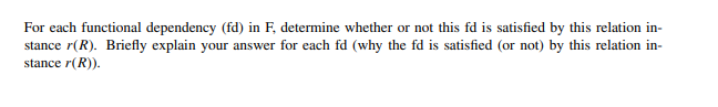 Solved (10pts) Shown below is a relation instance r(R) for | Chegg.com
