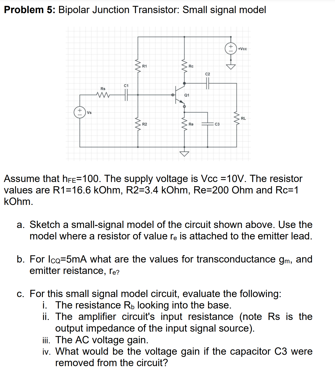 Solved Problem 5: Bipolar Junction Transistor: Small signal | Chegg.com
