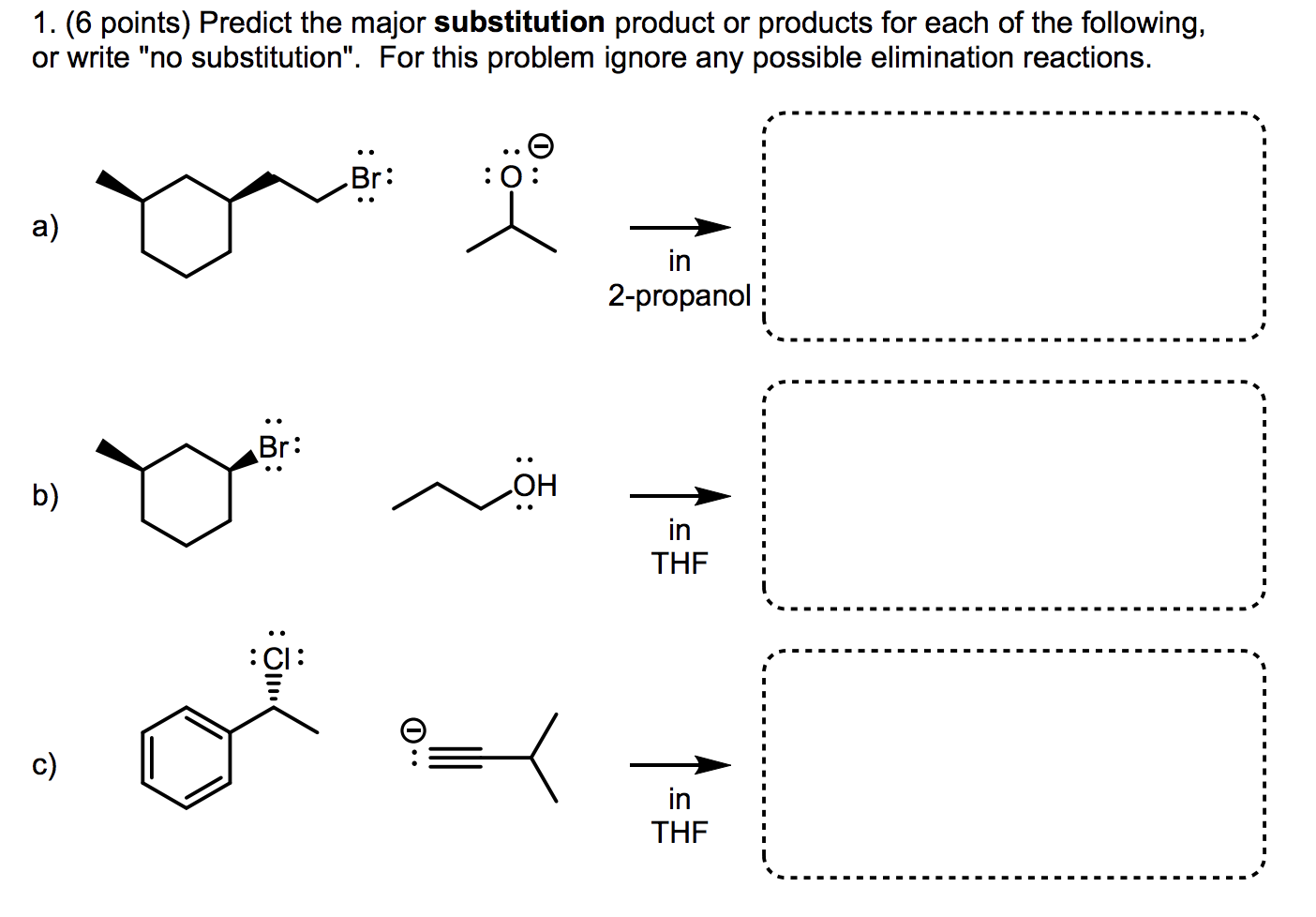Solved 1. (6 points) Predict the major substitution product | Chegg.com