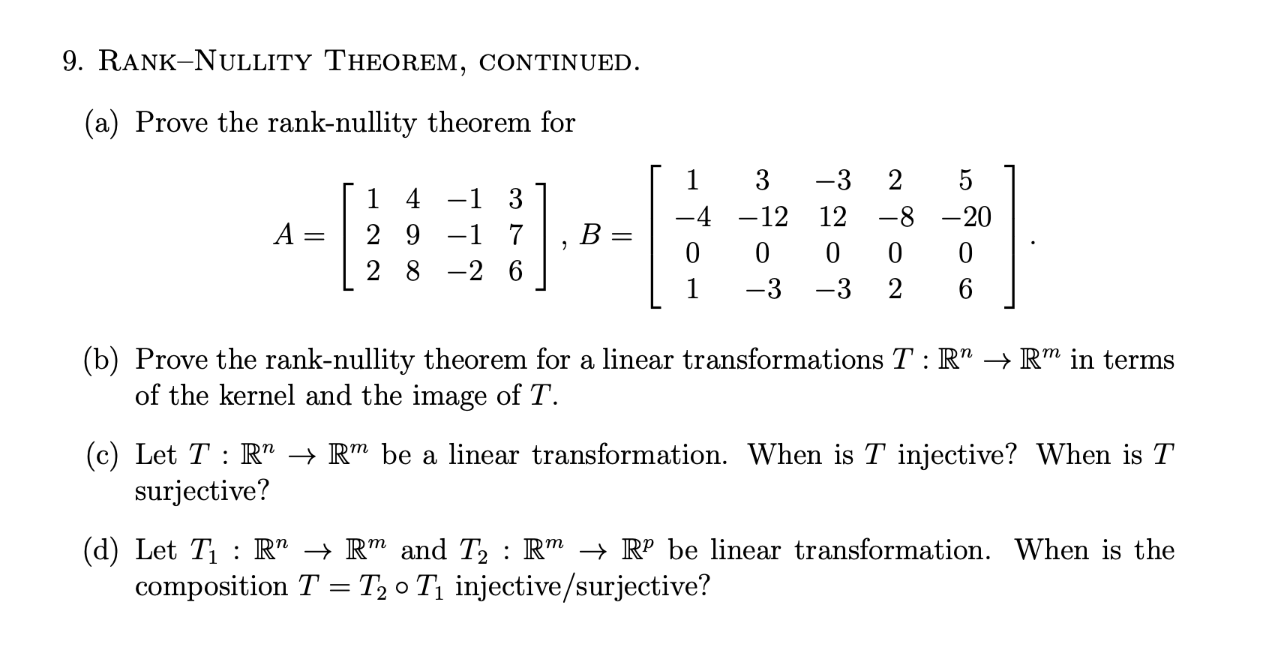 Solved RANK-Nullity Theorem, continued.(a) ﻿Prove the | Chegg.com