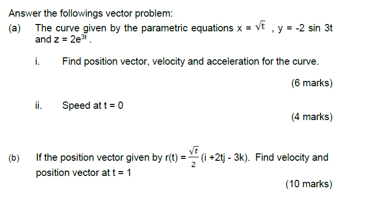 Solved Answer the followings vector problem: (a) The curve | Chegg.com