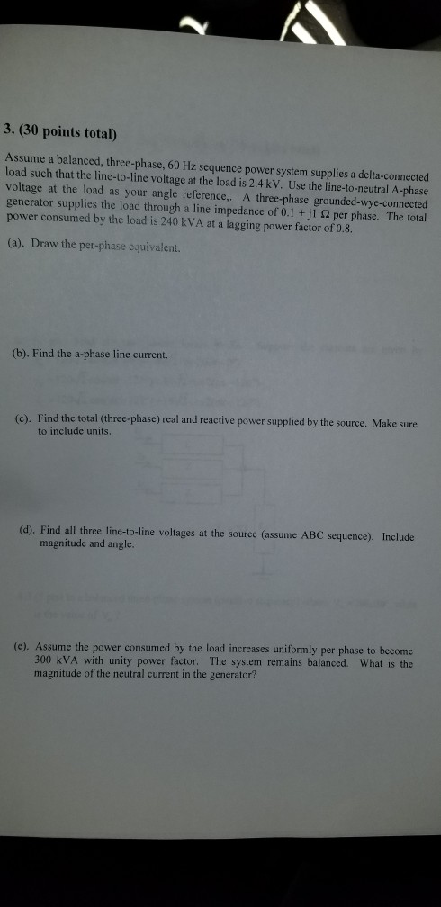 Solved 3. (30 points total) Assume a balanced, three-phase, | Chegg.com