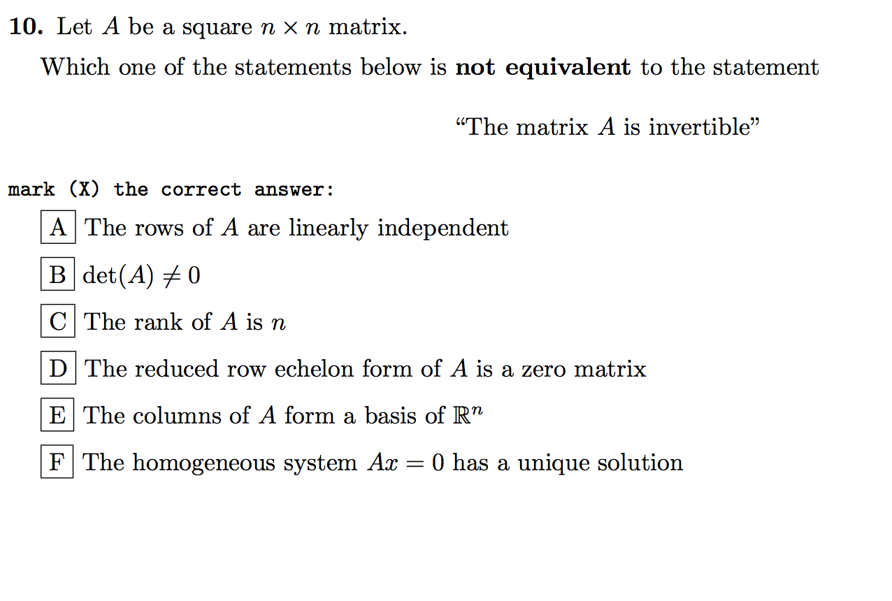 Solved 10. Let A be a square n x n matrix. Which one of the | Chegg.com