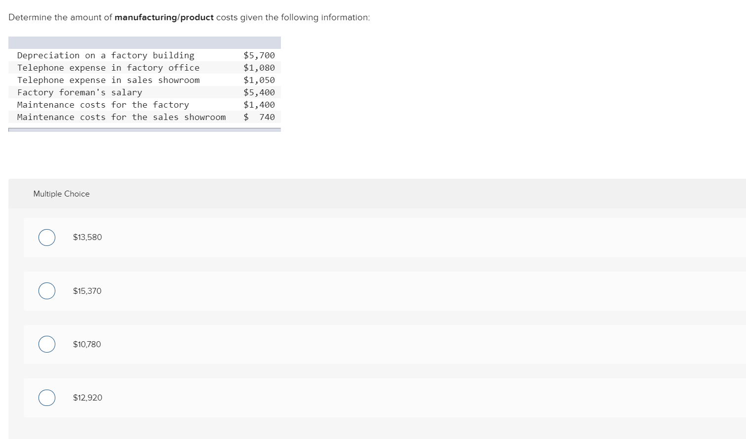 Solved Determine the amount of manufacturing/product costs | Chegg.com