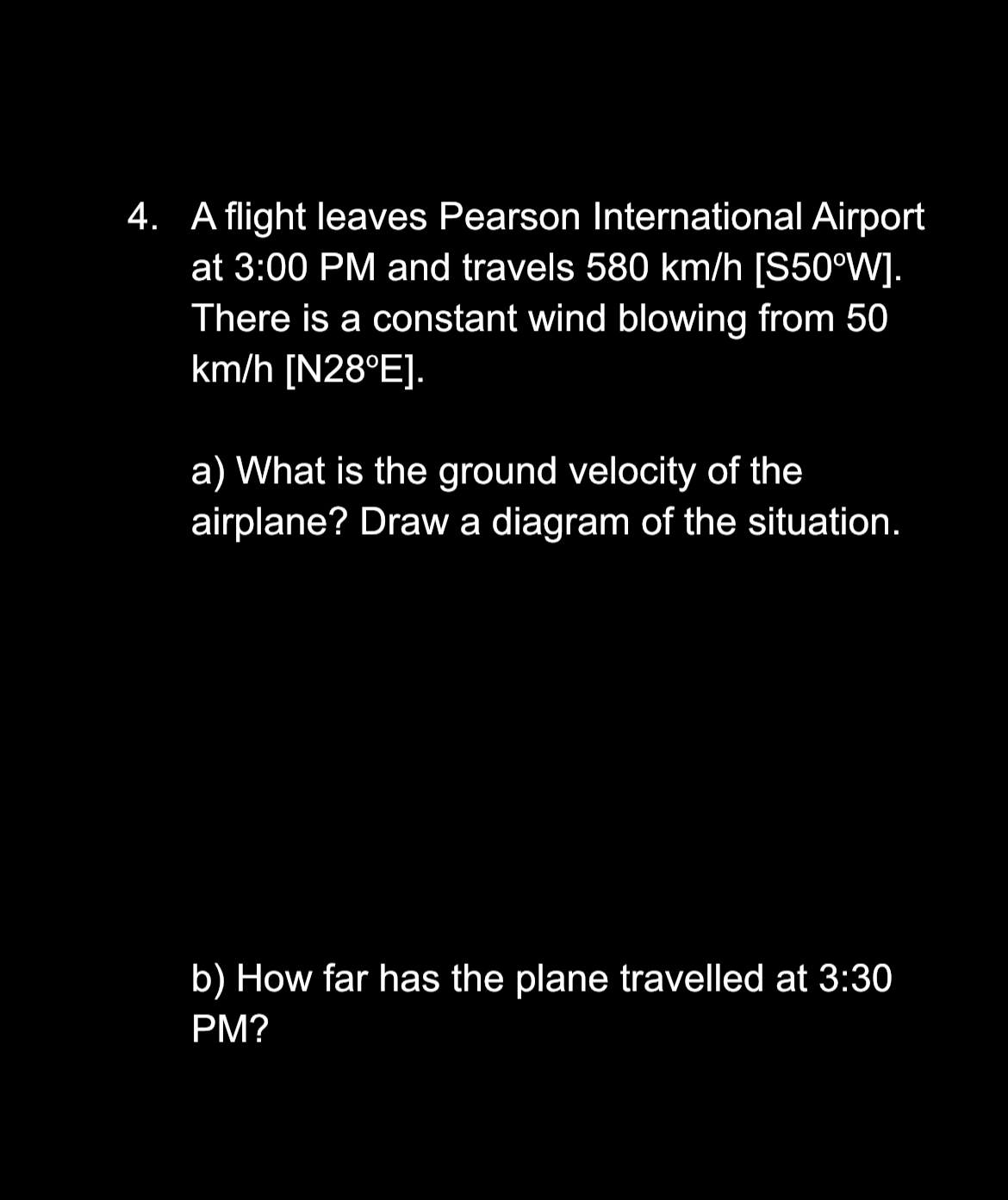 Solved 4. A flight leaves Pearson International Airport at | Chegg.com