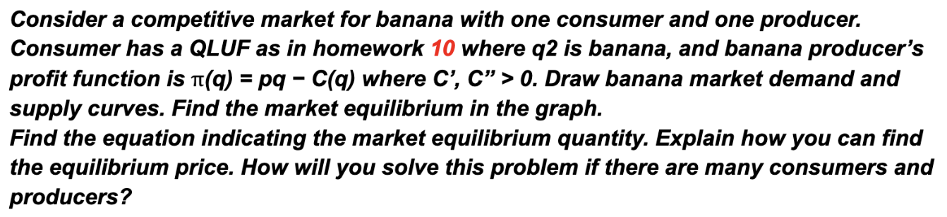 Solved *QLUF = Quasi Linear Utility FunctionShow that the | Chegg.com