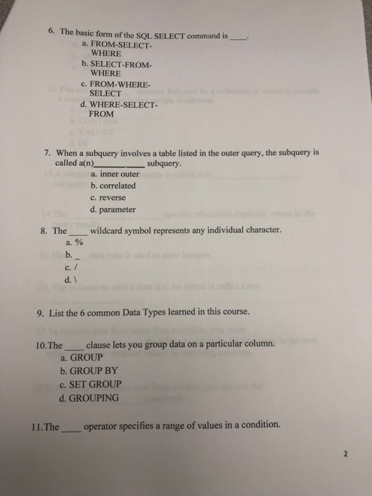Solved 6·the Basic Form Of The Sql Select Command Is A 7190